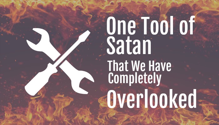 One Tool of Satan that We Have Completely Overlooked - Add Faith