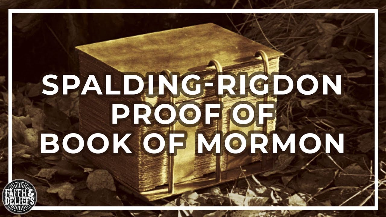 Spalding-Rigdon theory proves the Book of Mormon is FALSE?! Ep. 38 ...