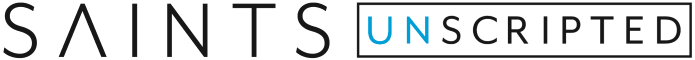 Saints Unscripted - TikTok - Add Faith
