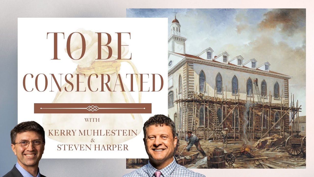 S4 E26 To Be Consecrated: Steven Harper on the Law and What ...